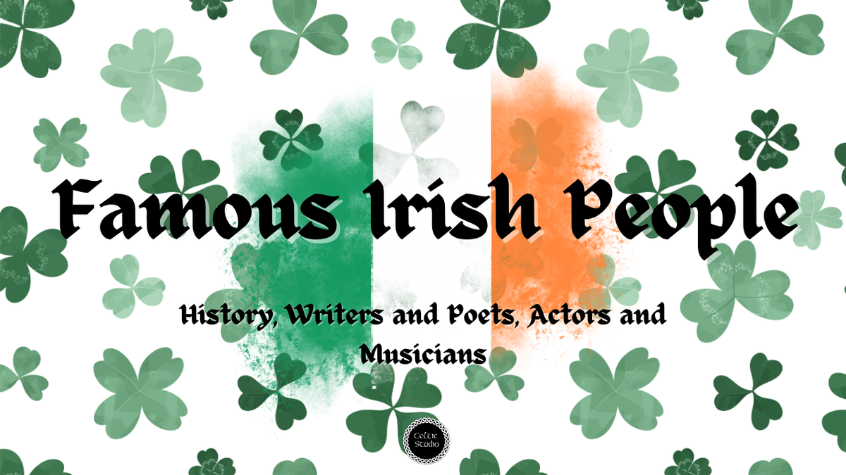 Famous Irish People: A Cultural Guide to the Most Notable Figures from ...